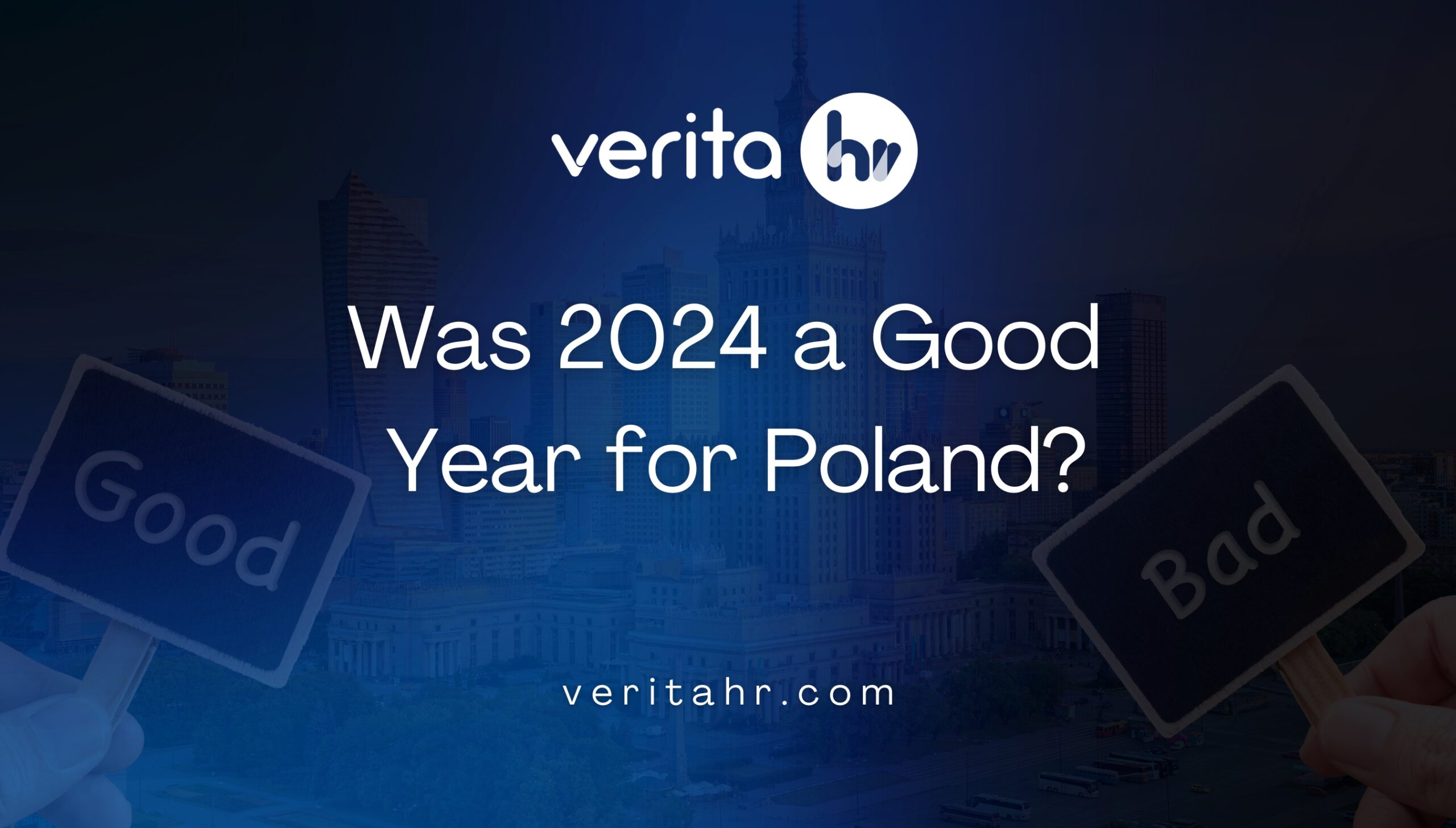 Was 2024 a Good Year for Poland? - Verita HR